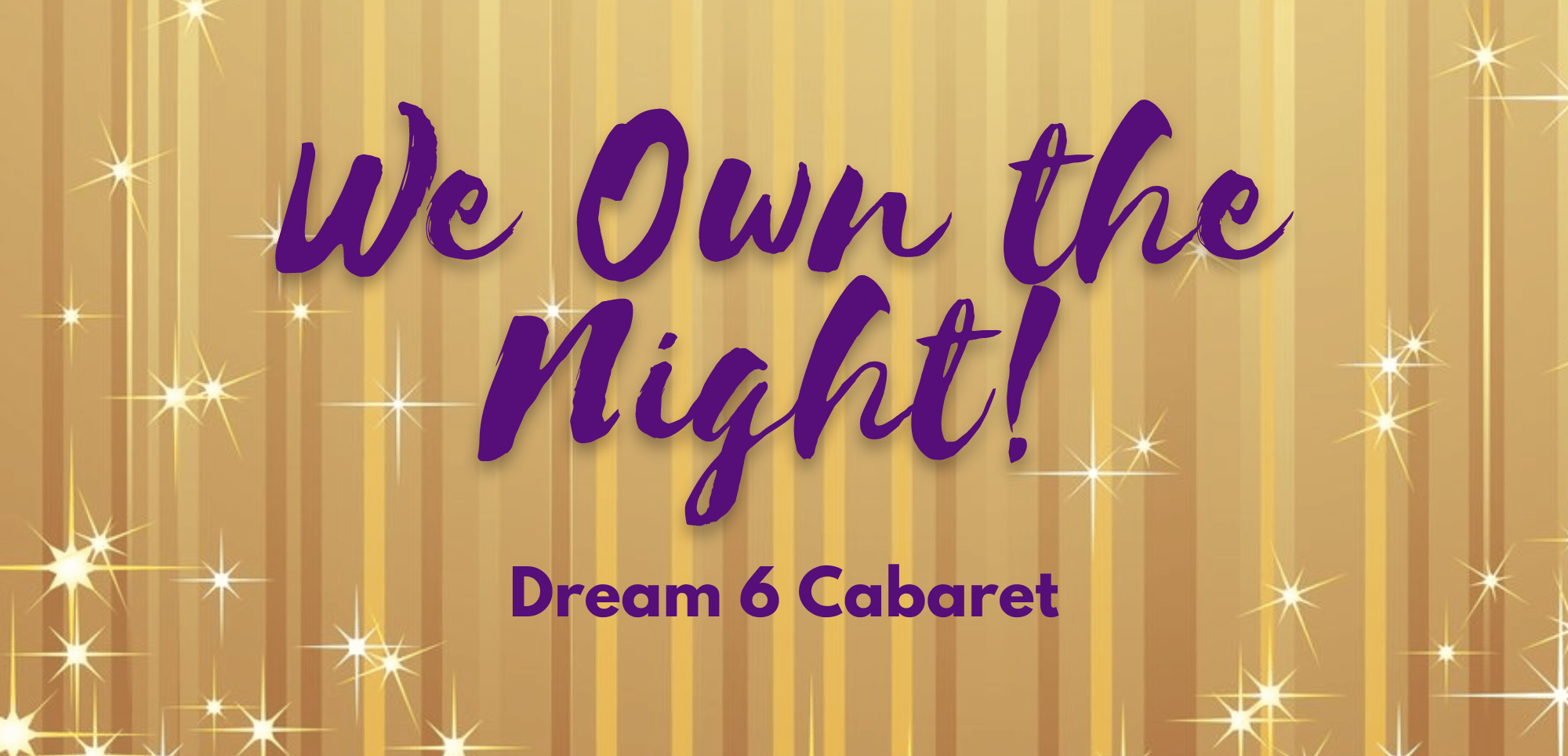 Dream 6 Cabaret - Legacy Theater